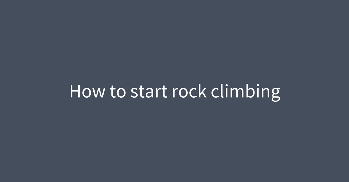 How to start rock climbing - Single Geared